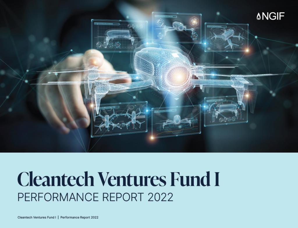 NGIF CAPITAL PUBLISHES ITS CLEANTECH VENTURES FUND I PERFORMANCE REPORT ...